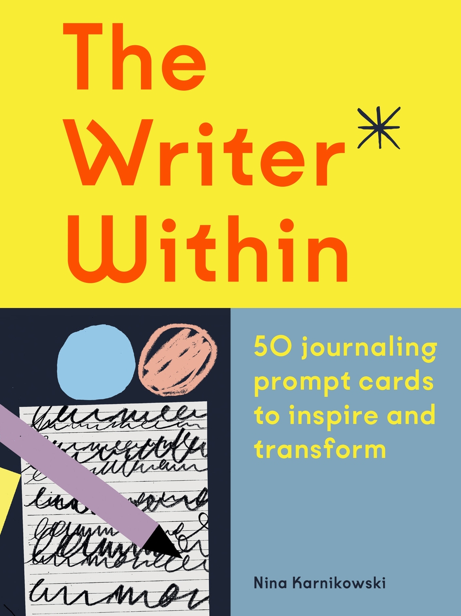 The Writer Within by Nina Karnikowski | Hachette UK