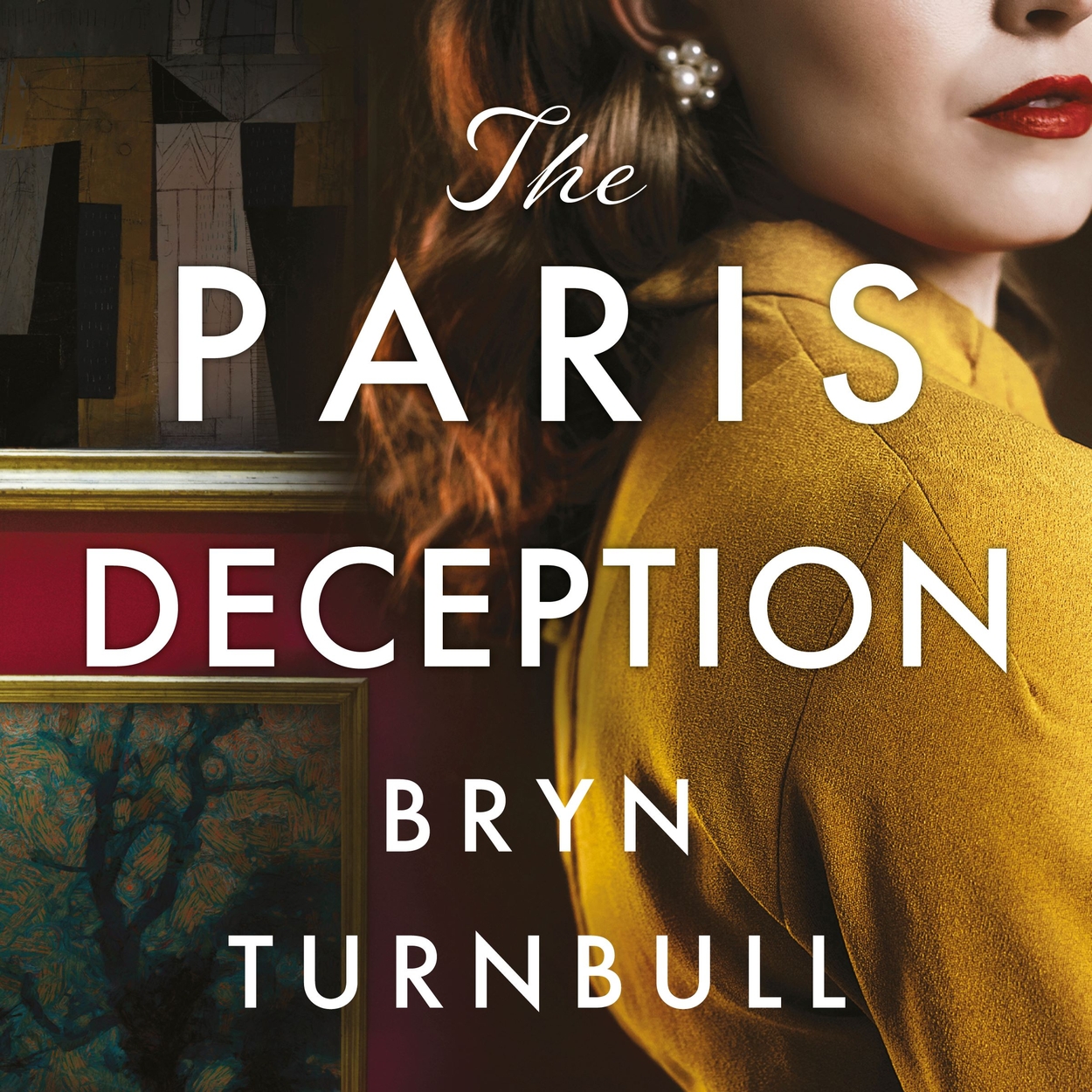 The Paris Deception by Bryn Turnbull | Hachette UK