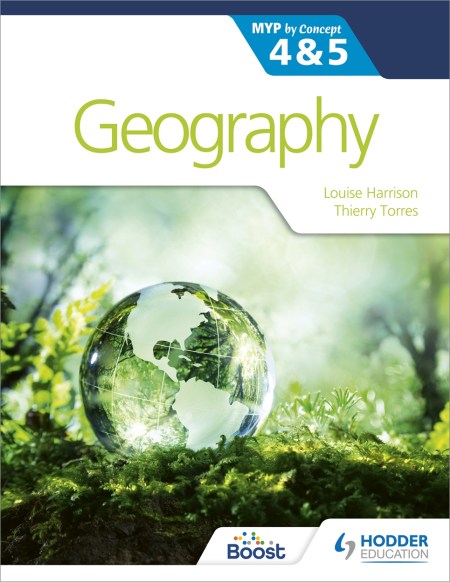 Geography for the IB MYP 4&5: By Concept Boost eBook by Louise Harrison ...