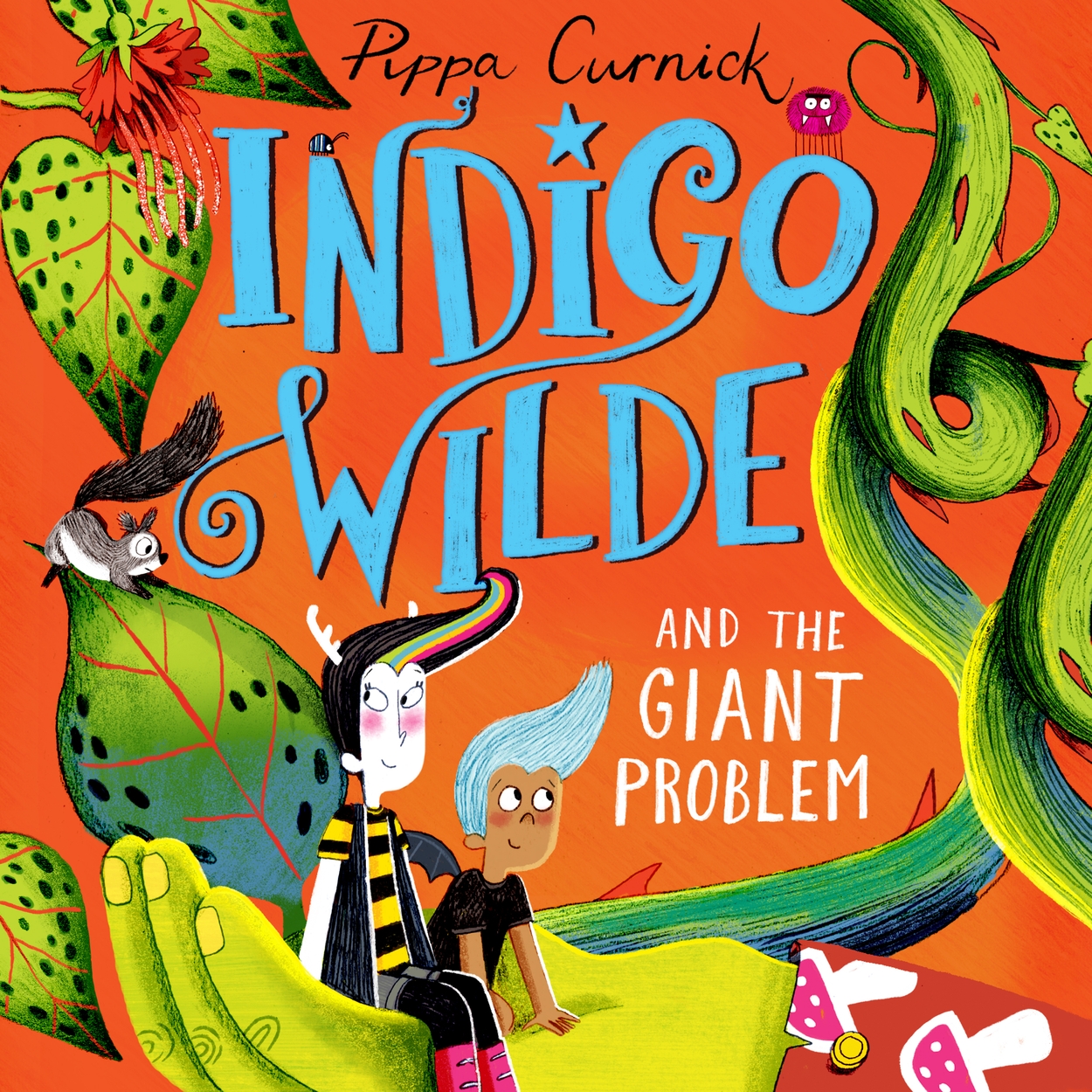 Indigo Wilde and the Giant Problem by Pippa Curnick | Hachette UK