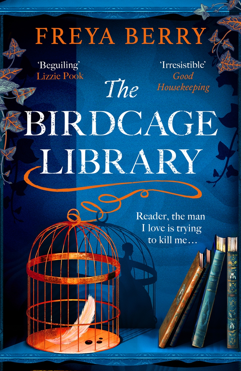 The Birdcage Library by Freya Berry | Hachette UK