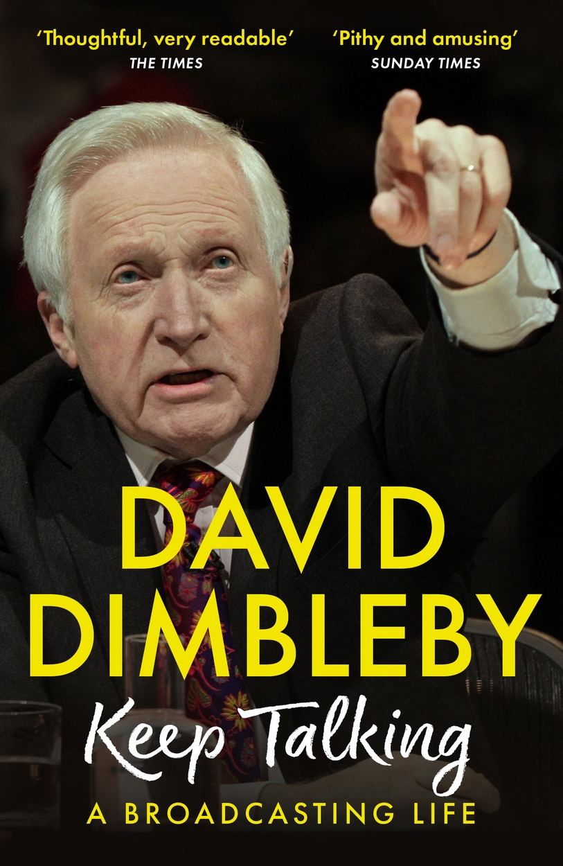 Keep Talking by David Dimbleby | Hachette UK