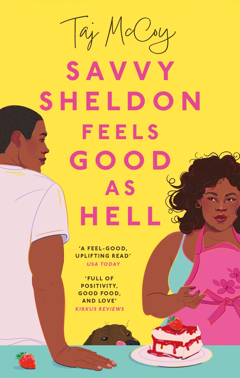 Savvy Sheldon Feels Good As Hell by Taj McCoy | Hachette UK