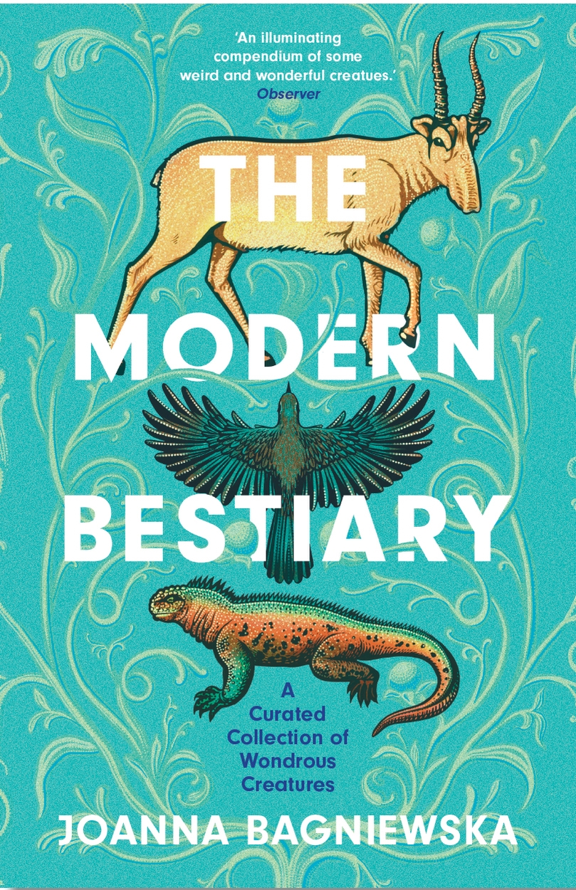 The Modern Bestiary by Joanna Bagniewska | Hachette UK