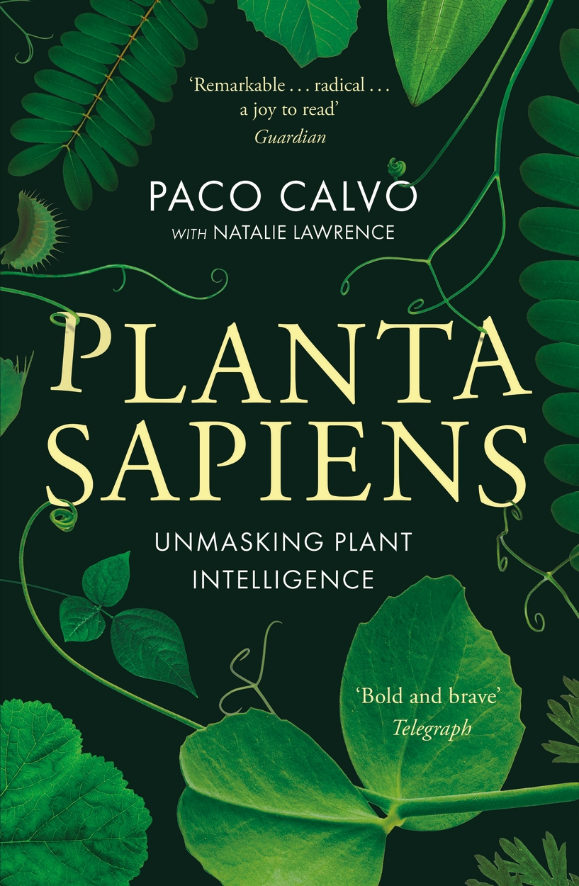 Planta Sapiens by Paco Calvo | Hachette UK
