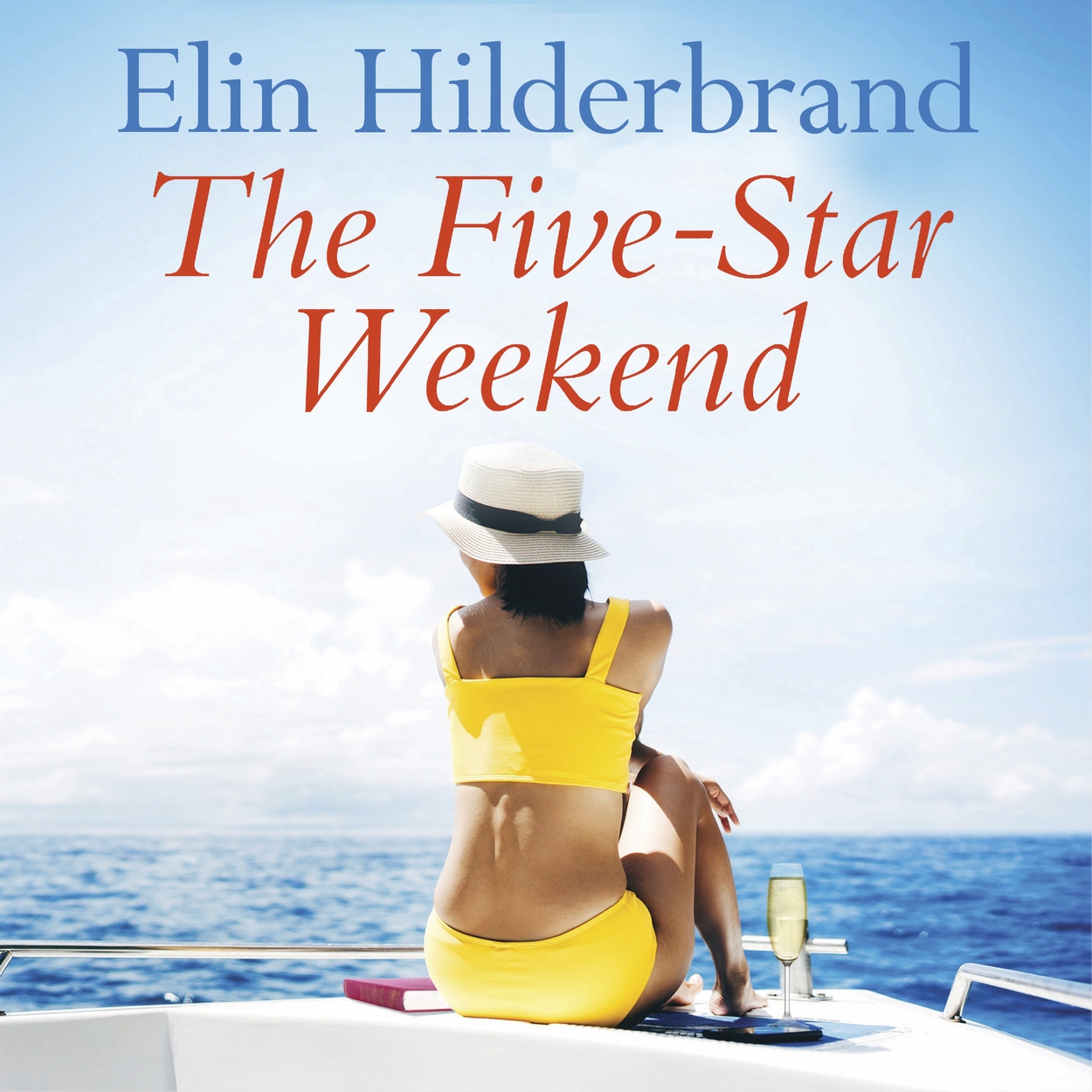 The Five-Star Weekend by Elin Hilderbrand | Hachette UK