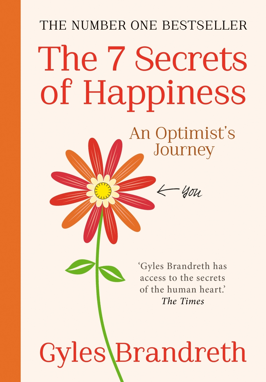 The 7 Secrets Of Happiness by Gyles Brandreth | Hachette UK