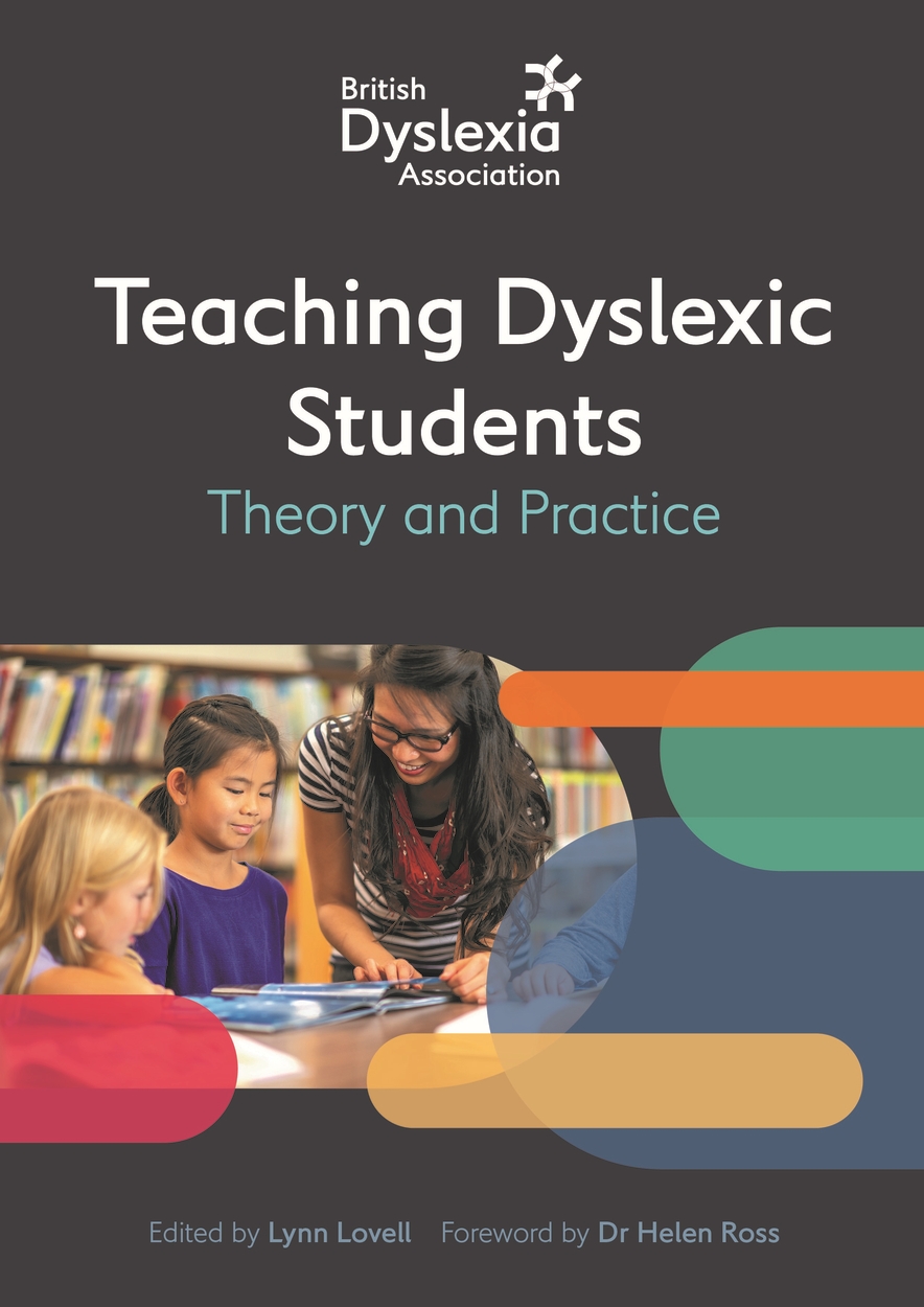 The British Dyslexia Association - Teaching Dyslexic Students by No Author Listed | Hachette UK