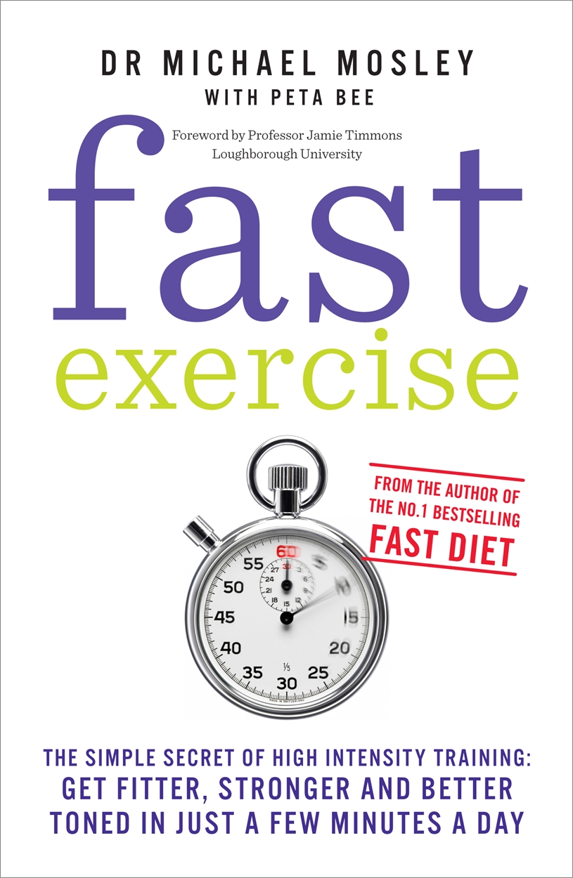 Fast Exercise by Dr Michael Mosley | Hachette UK