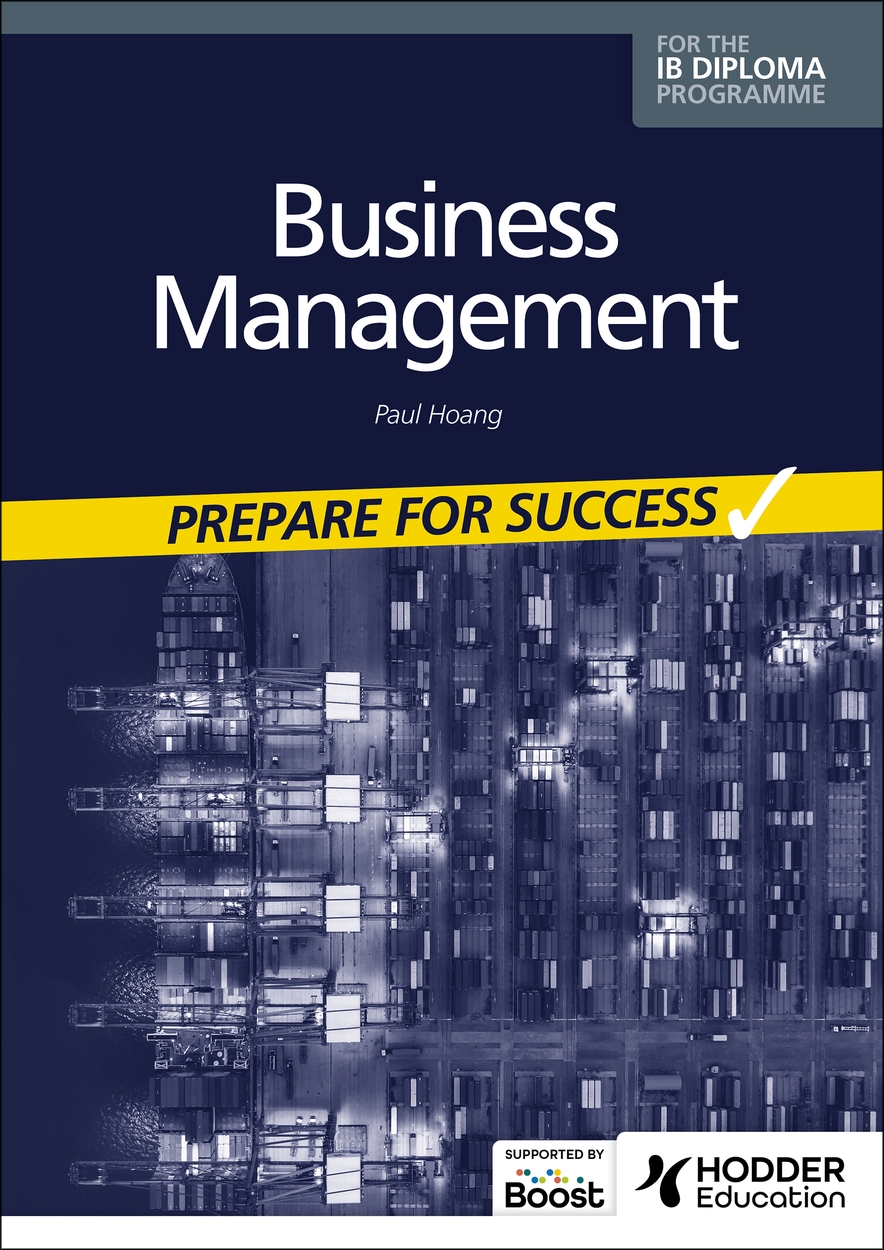 Business management for the IB Diploma: Prepare for Success by Paul ...