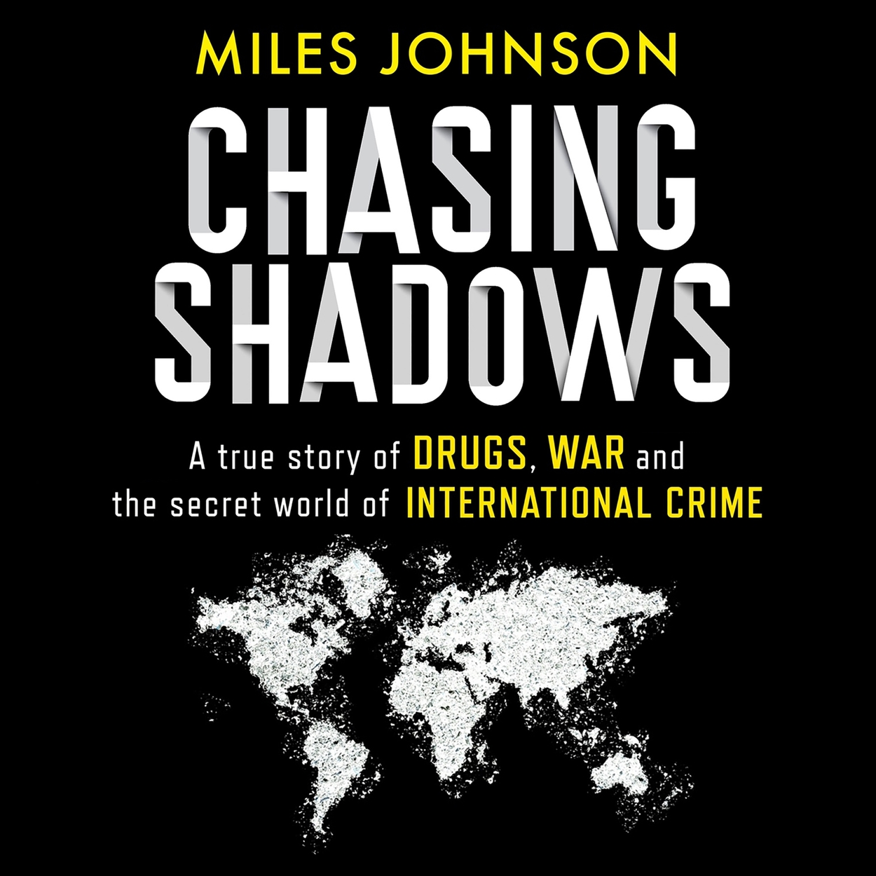 Chasing Shadows by Miles Johnson | Hachette UK