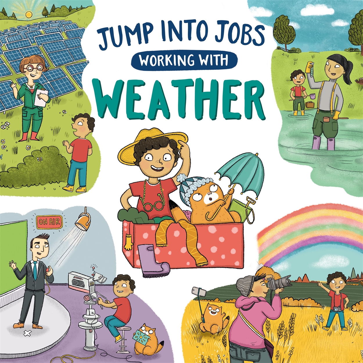 Jump into Jobs: Working with Weather by Kay Barnham | Hachette UK