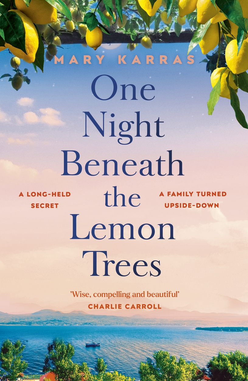 One Night Beneath the Lemon Trees by Mary Karras | Hachette UK