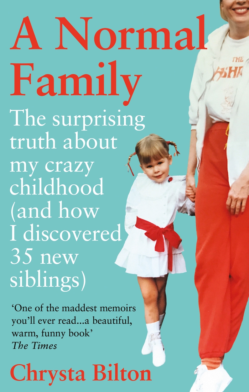 A Normal Family by Chrysta Bilton | Hachette UK