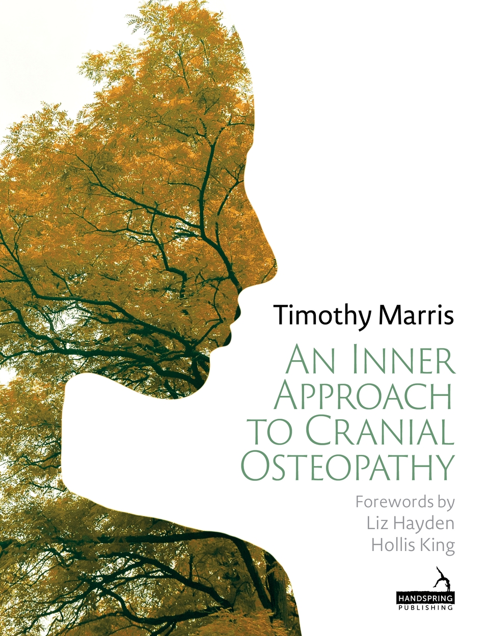 An Inner Approach to Cranial Osteopathy by Timothy Marris | Hachette UK