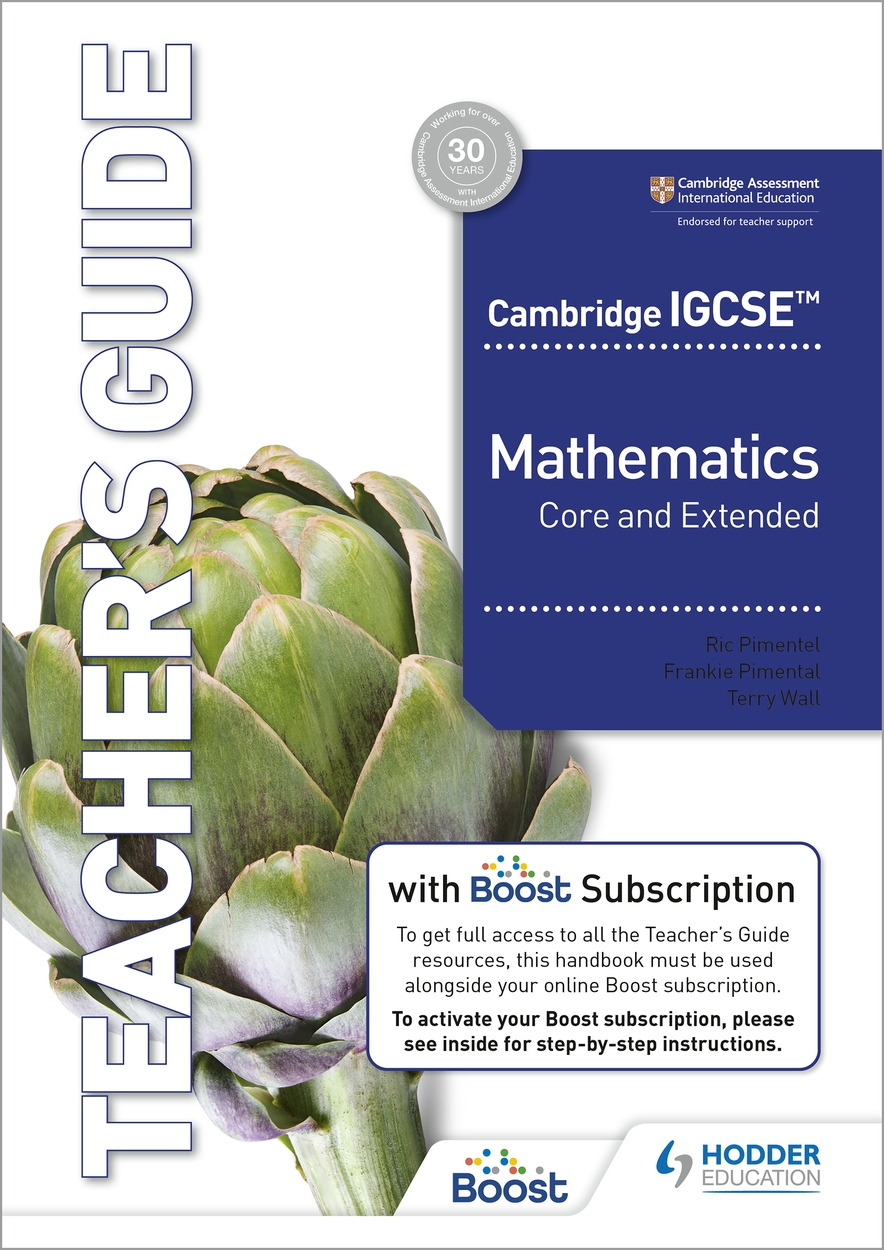 Cambridge IGCSE Core and Extended Mathematics Teacher’s Guide with ...