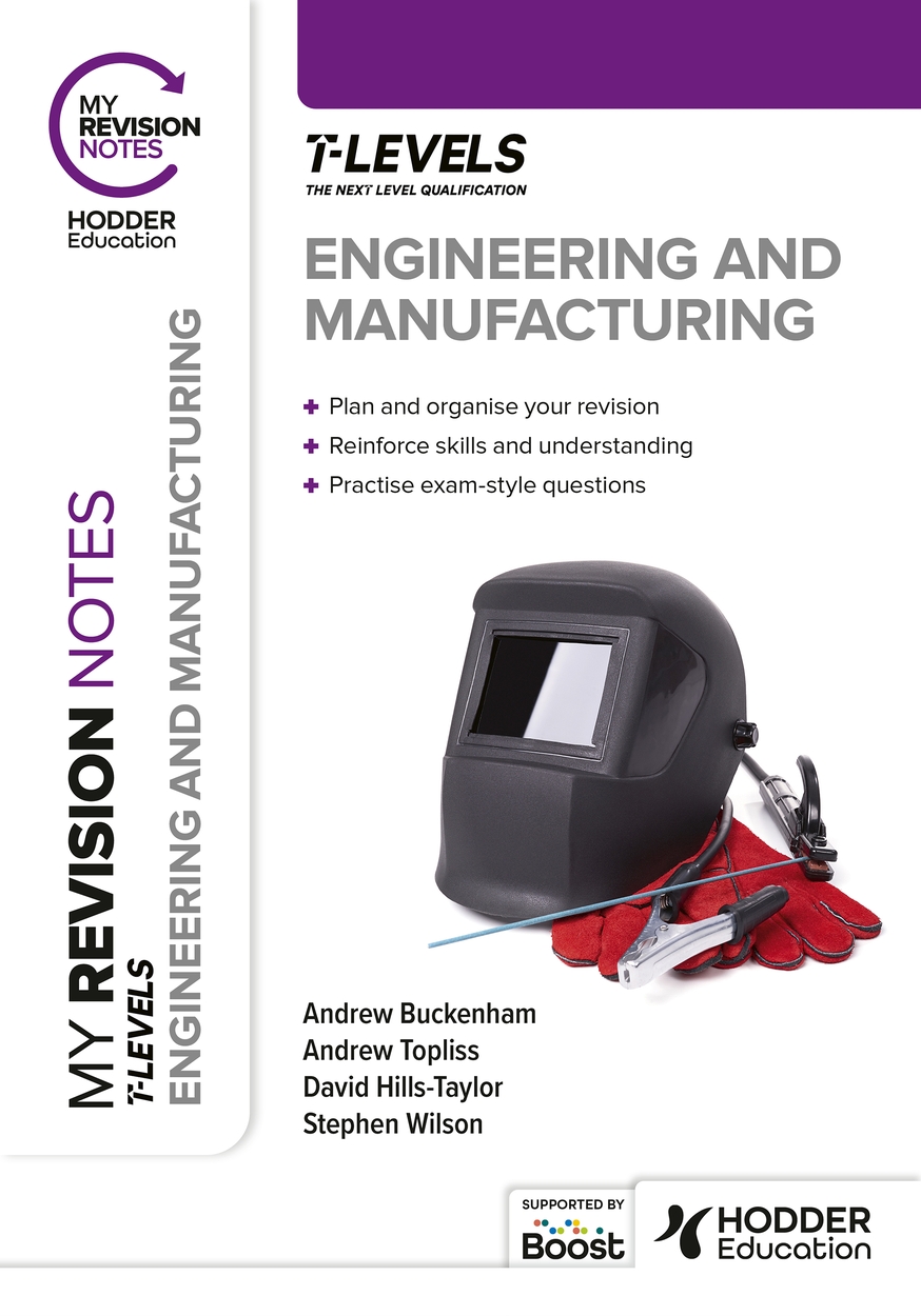 My Revision Notes: Engineering and Manufacturing T Level by | Hachette UK
