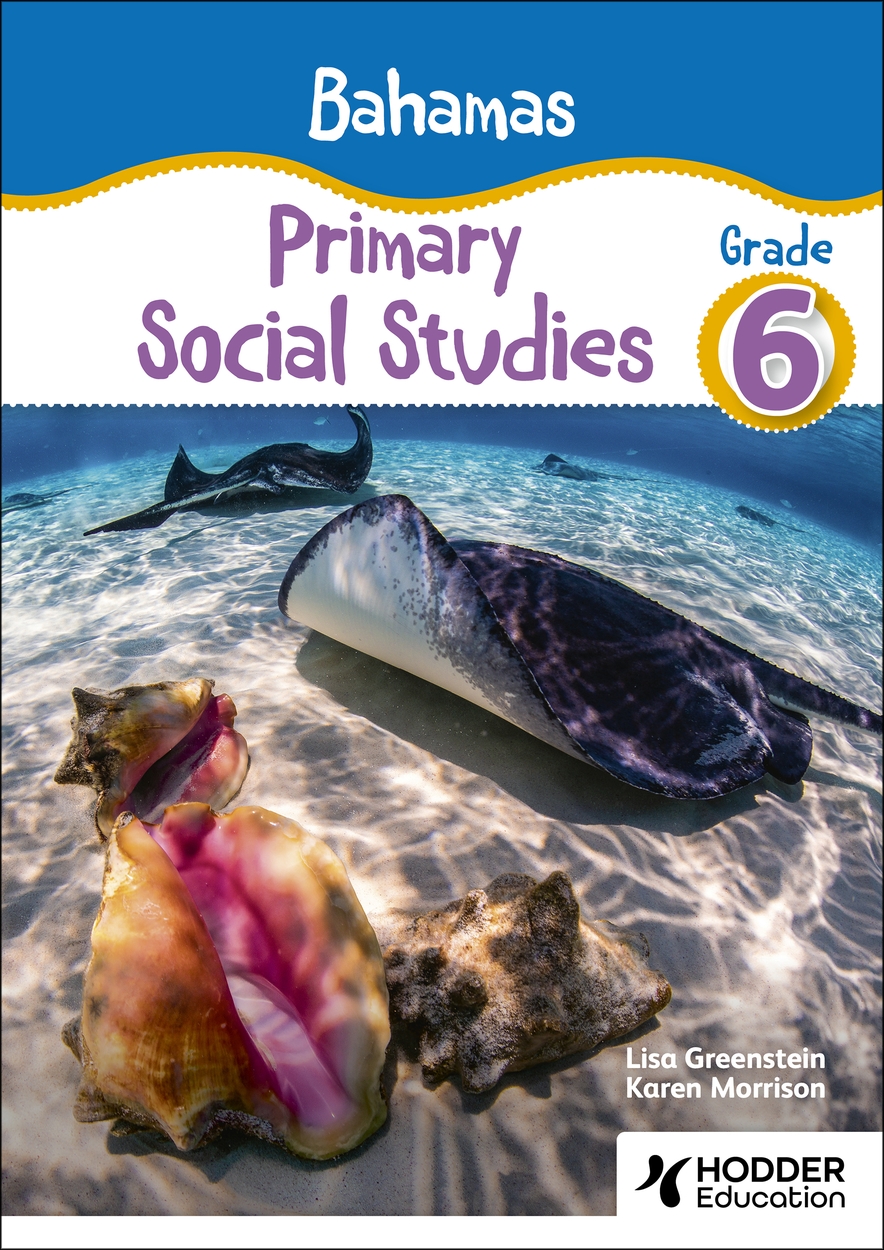 Bahamas Primary Social Studies Grade 6 by Lisa Greenstein | Hachette UK