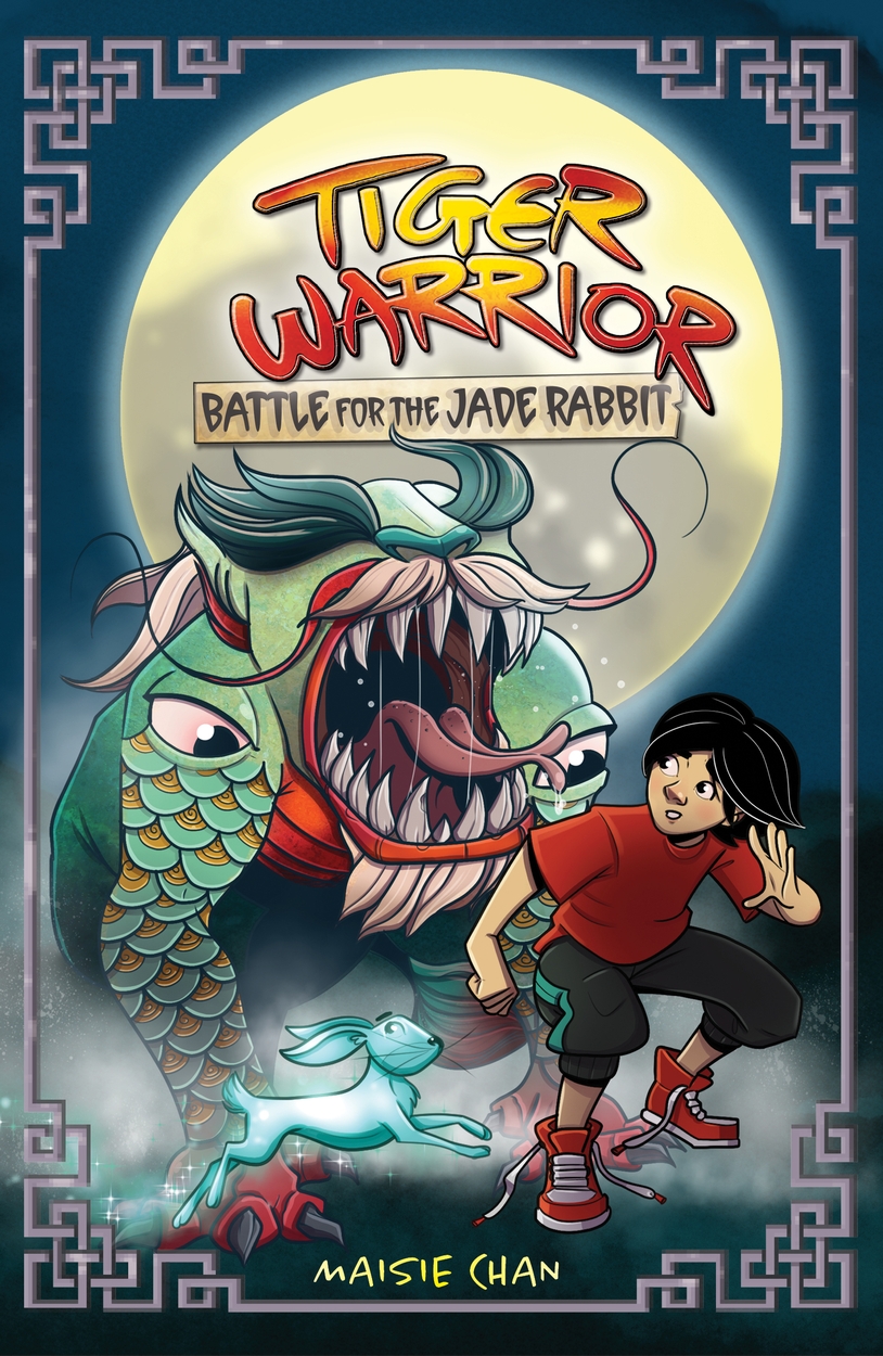 Tiger Warrior: Battle for the Jade Rabbit by Maisie Chan | Hachette UK