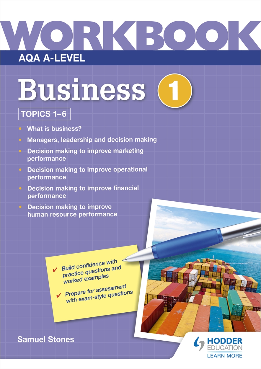 AQA A-Level Business Workbook 1 by Samuel Stones | Hachette UK