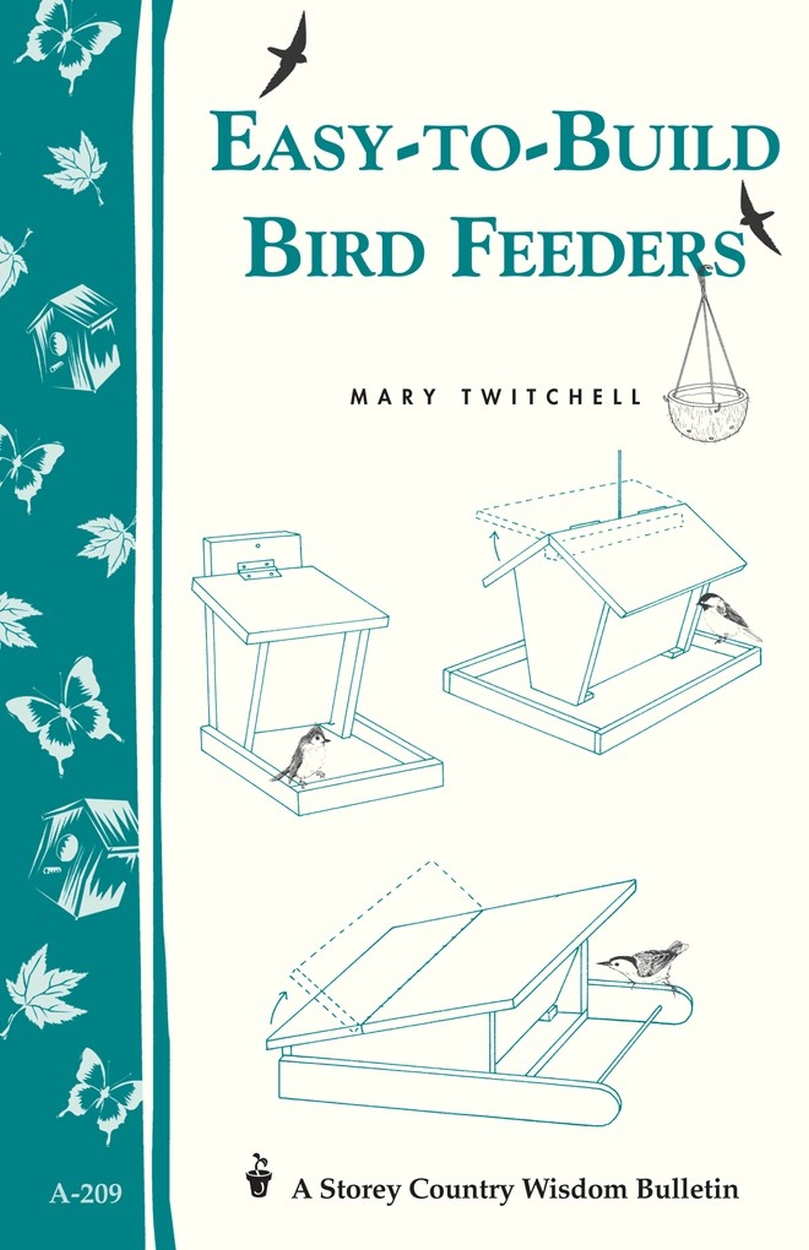 Easy-to-Build Bird Feeders by Mary Twitchell | Hachette UK