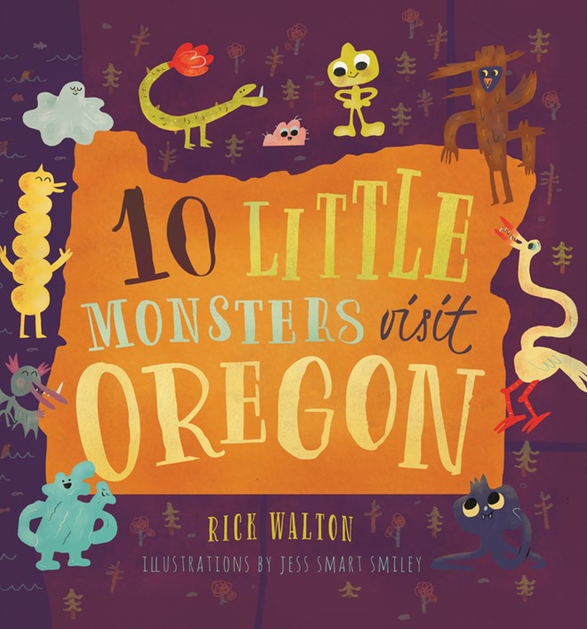 10 Little Monsters Visit Oregon by Rick Walton | Hachette UK