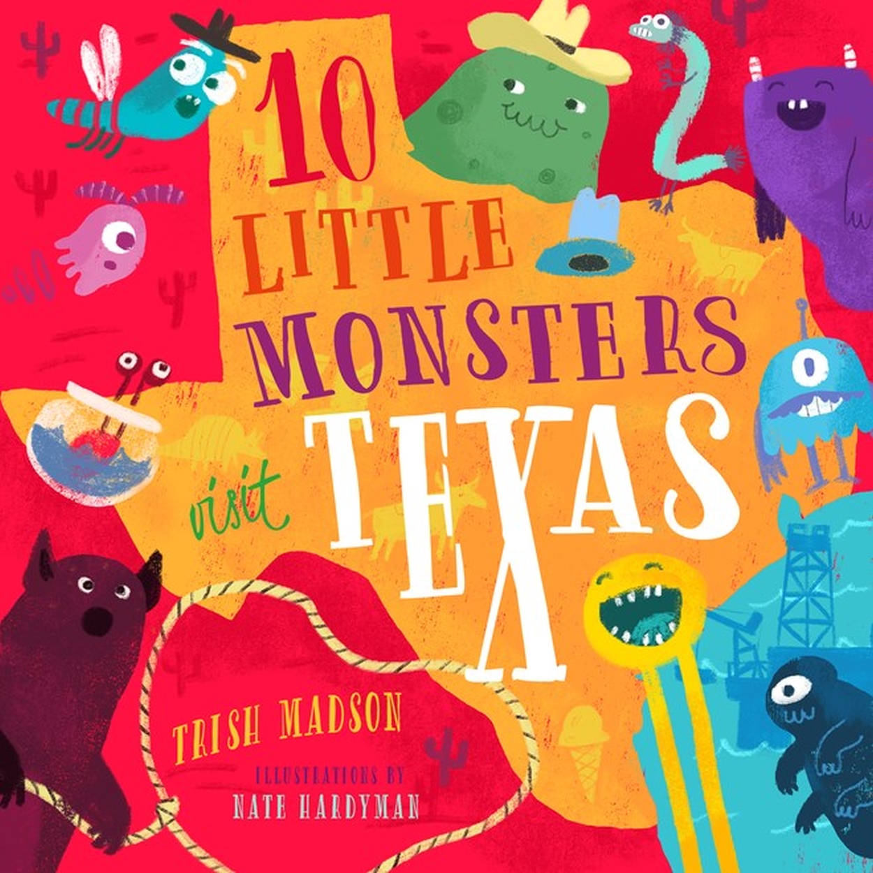 10 Little Monsters Visit Texas by Trish Madson | Hachette UK