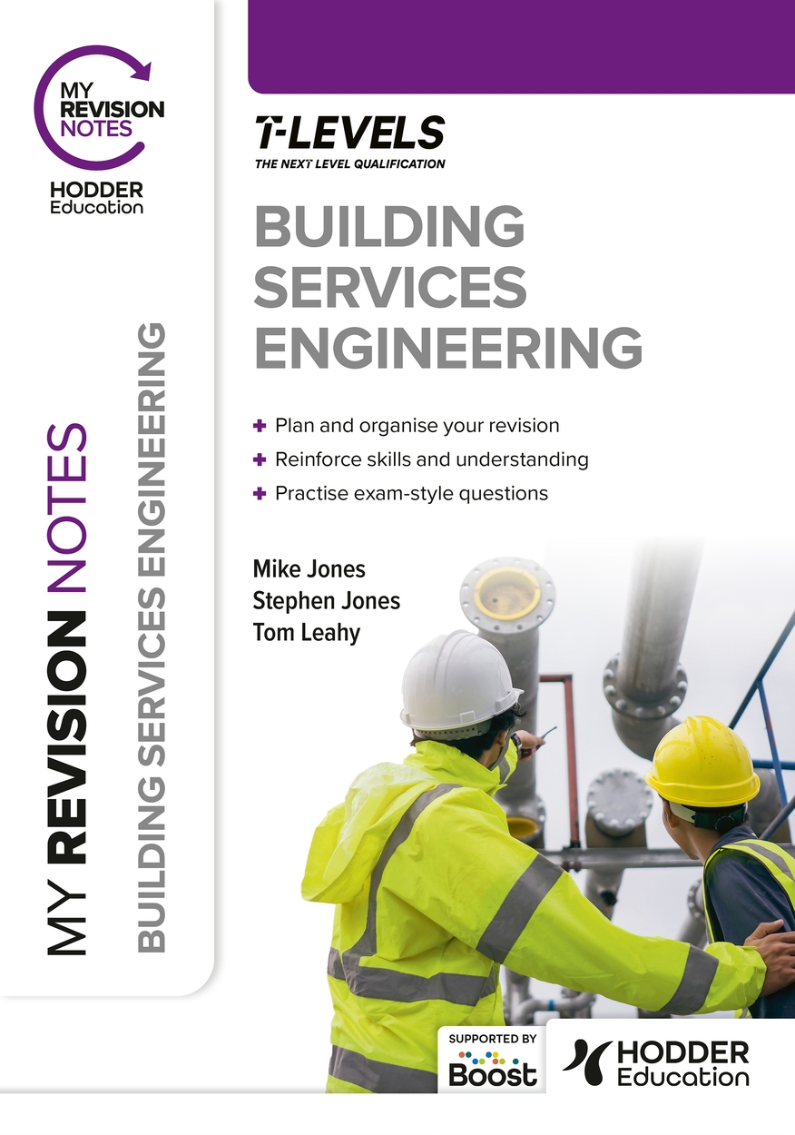 My Revision Notes: Building Services Engineering T Level by Mike Jones ...