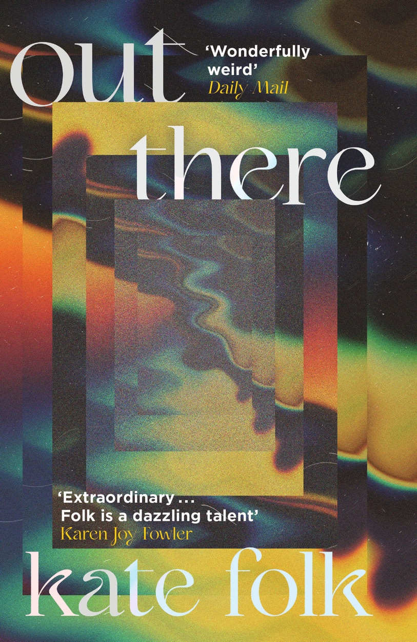 Out There by Kate Folk | Hachette UK