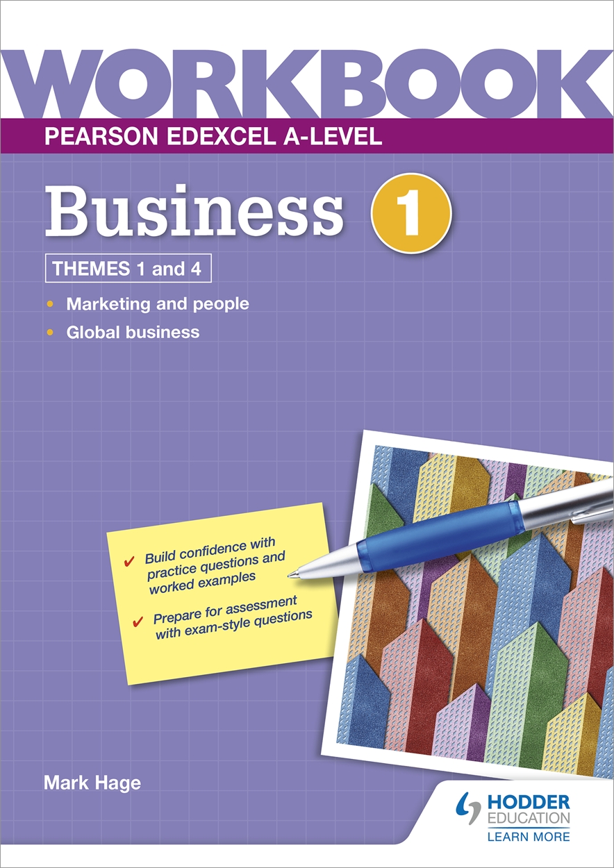 Pearson Edexcel A-Level Business Workbook 1 by Mark Hage | Hachette UK