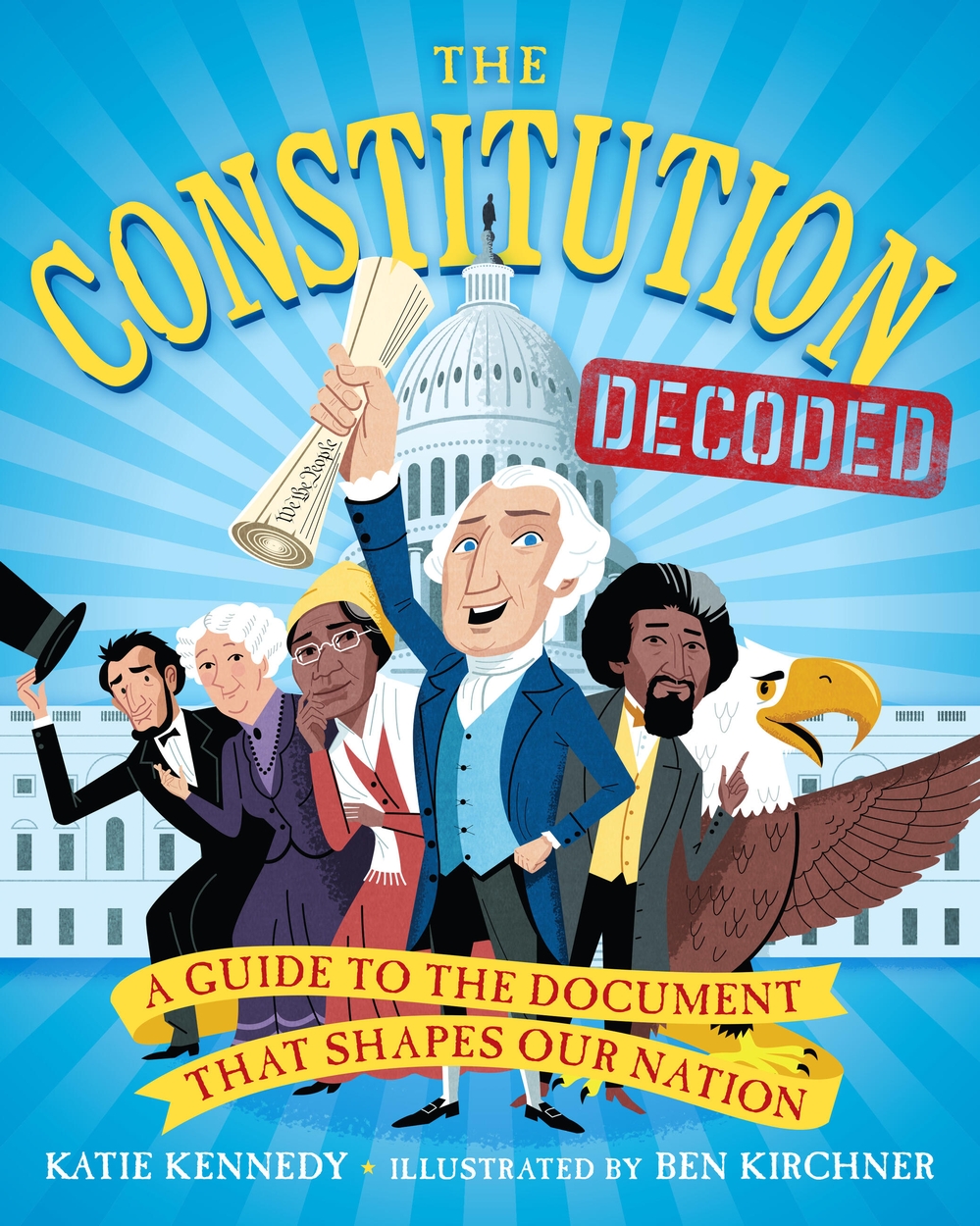 The Constitution Decoded by Katie Kennedy | Hachette UK