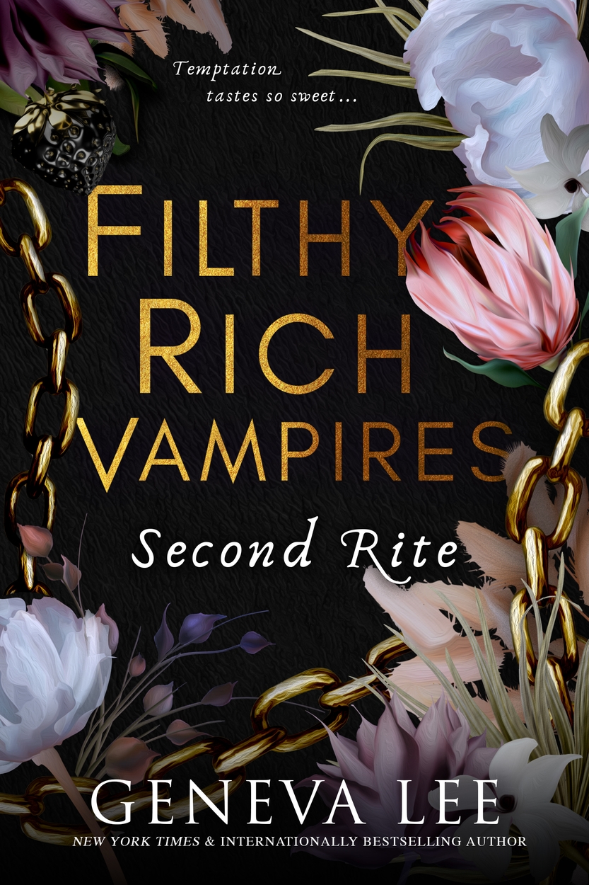 Filthy Rich Vampires: Second Rite by Geneva Lee | Hachette UK