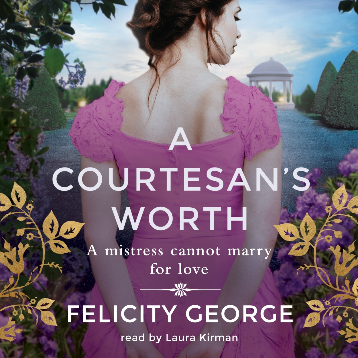 A Courtesan's Worth by Laura Kirman | Hachette UK