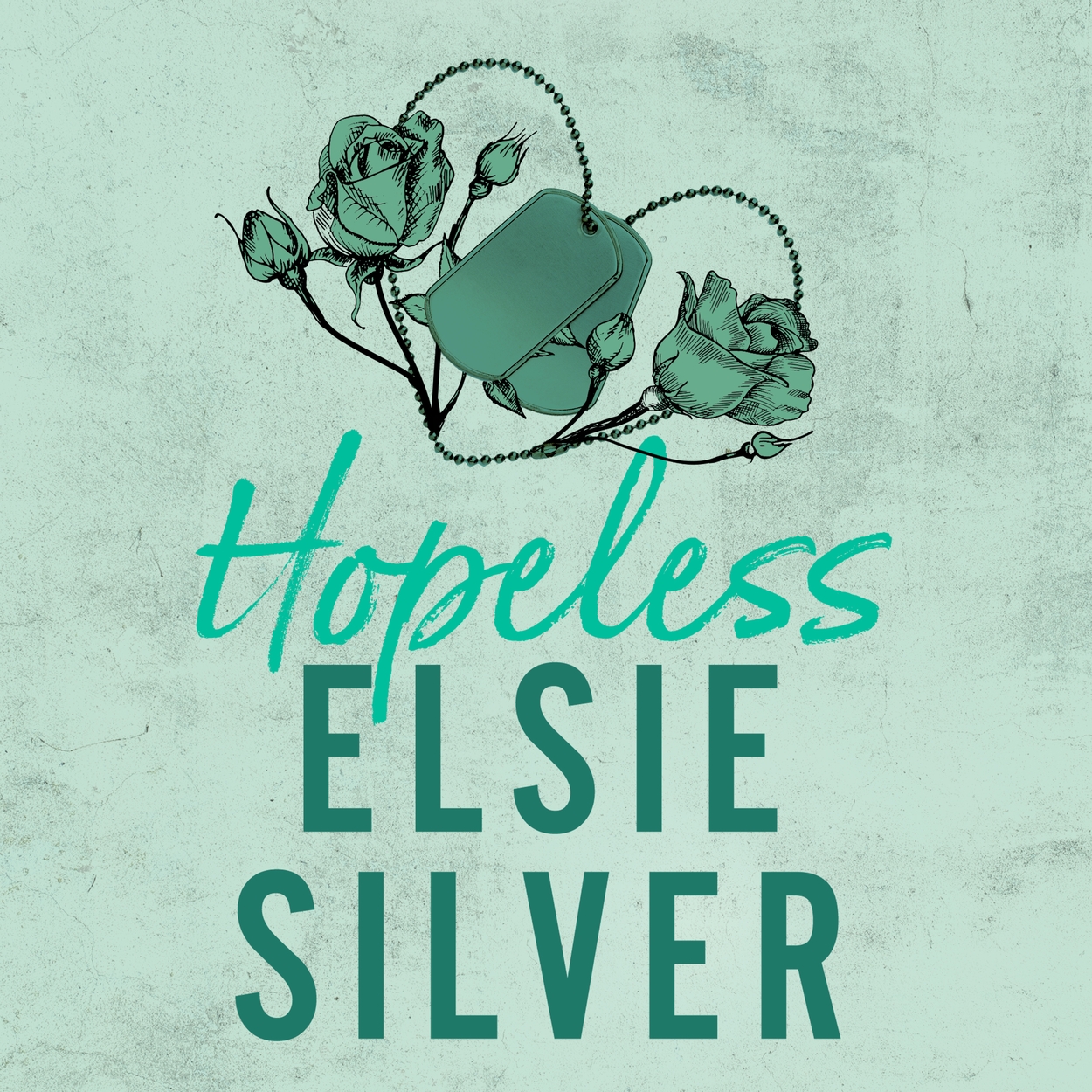 Hopeless by Elsie Silver | Hachette UK