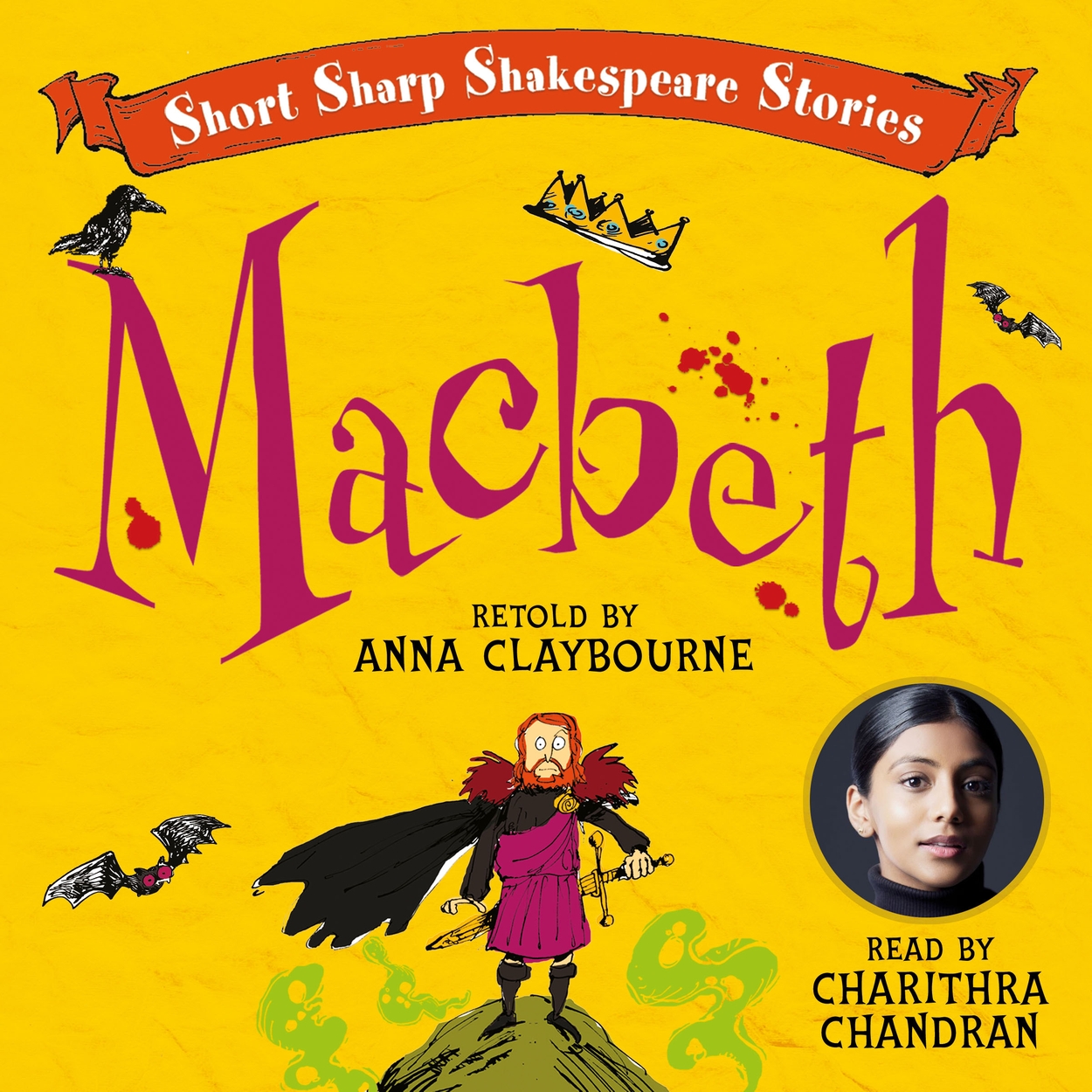 Short, Sharp Shakespeare Stories: Macbeth by Anna Claybourne | Hachette UK