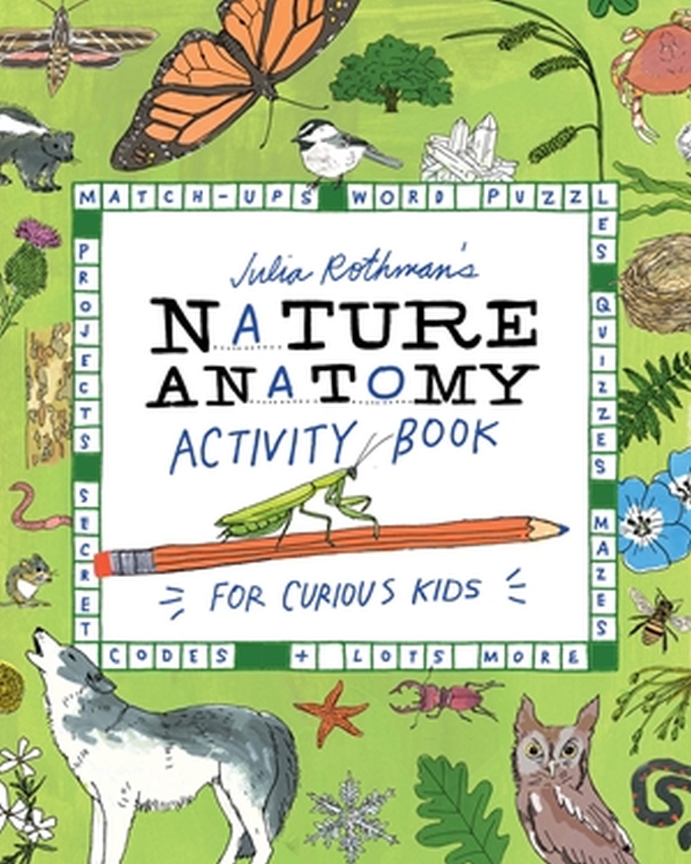 Julia Rothman's Nature Anatomy Activity Book by Julia Rothman | Hachette UK