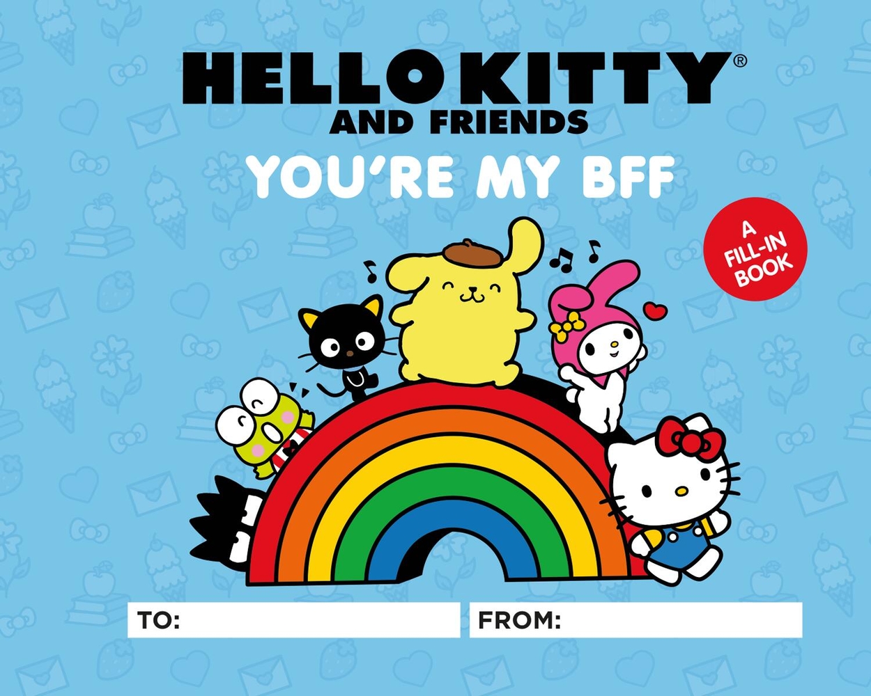 Hello Kitty and Friends: You’re My BFF by Sanrio Sanrio | Hachette UK