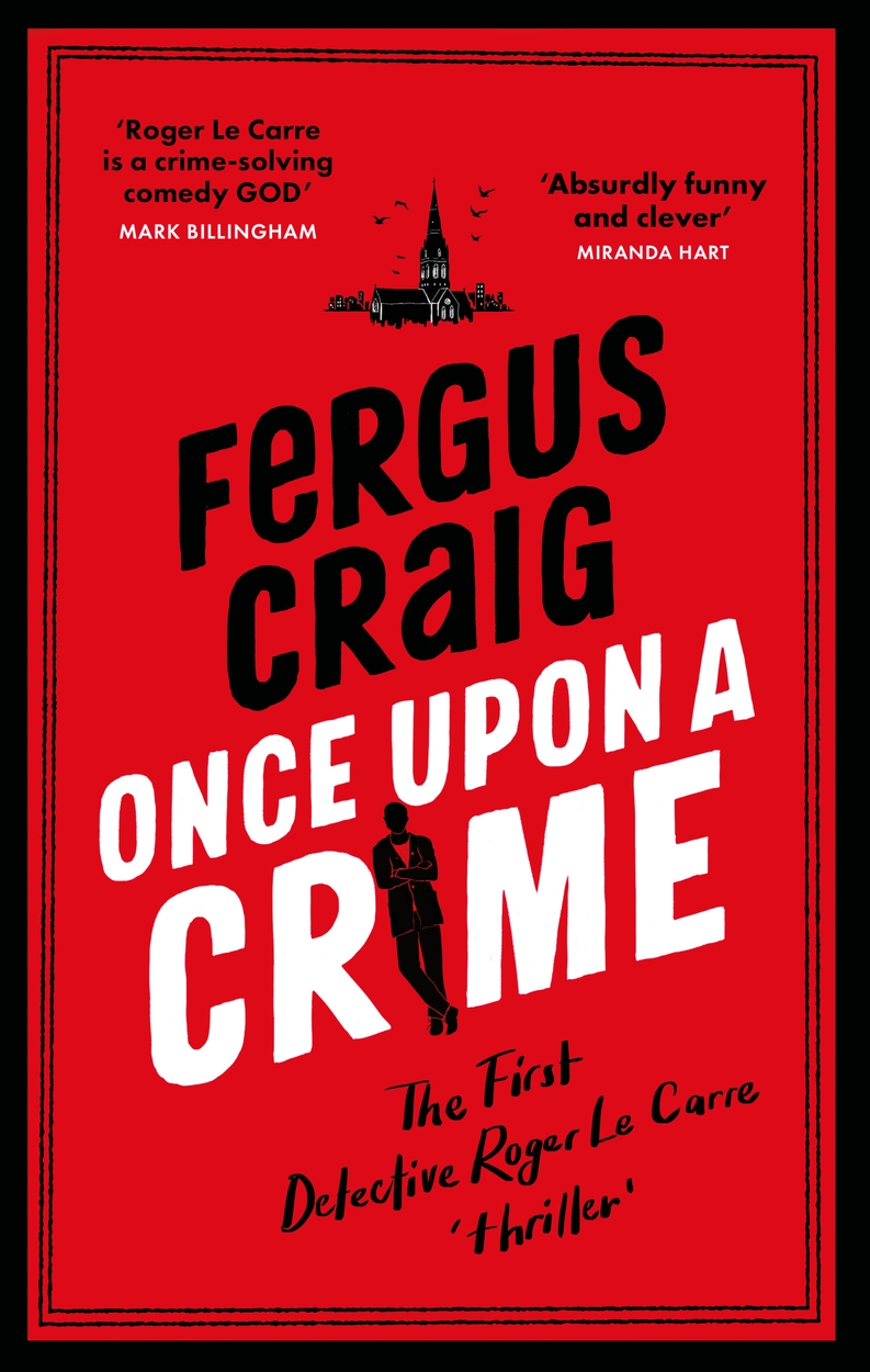 Once Upon a Crime by Fergus Craig | Hachette UK