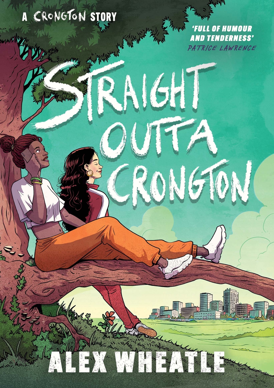 A Crongton Story: Straight Outta Crongton by Alex Wheatle | Hachette UK