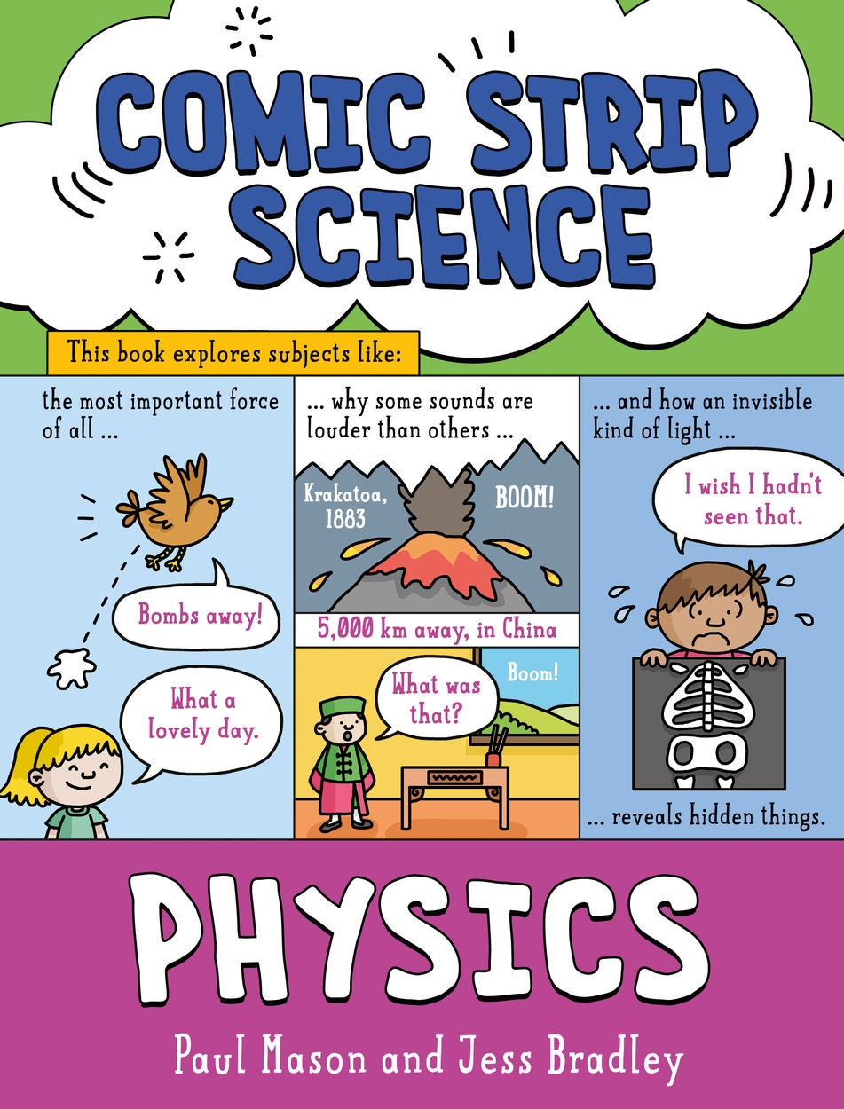 Comic Strip Science Physics By Paul Mason Hachette Uk