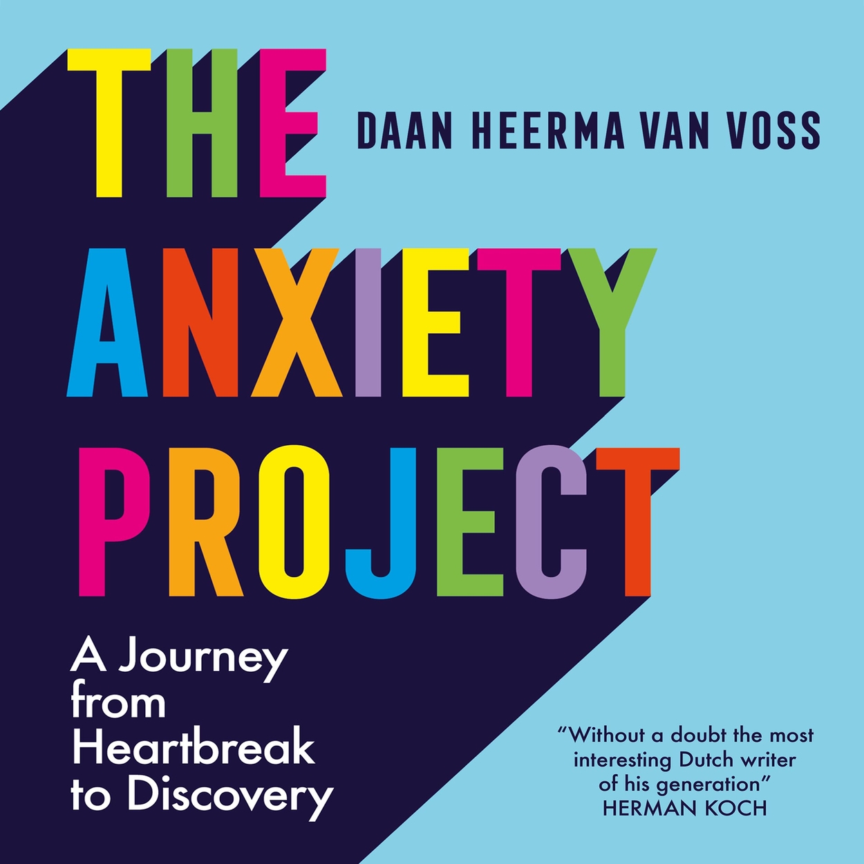 The Anxiety Project by Daan Heerma van Voss | Hachette UK
