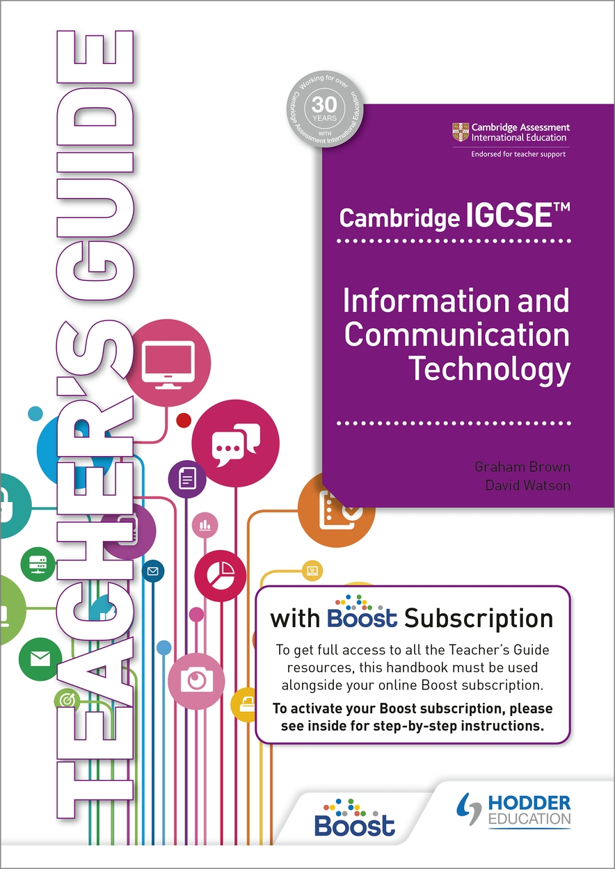 Cambridge IGCSE Information and Communication Technology Teacher’s ...