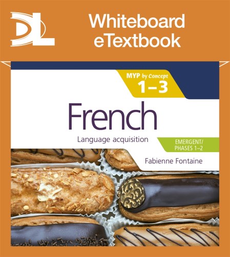 French for the IB MYP 1-3 (Phases 1-2): by Concept Boost Course eBook ...