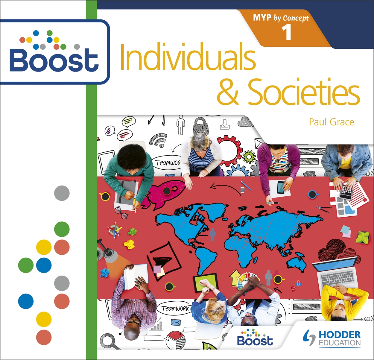 Individuals and Societies for the IB MYP 1: by Concept Boost Core Subscription by No Author ...
