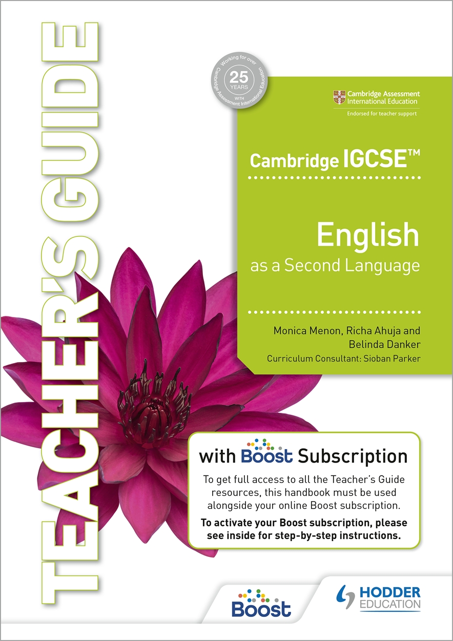 Cambridge IGCSE English as a Second Language Teacher's Guide with Boost ...