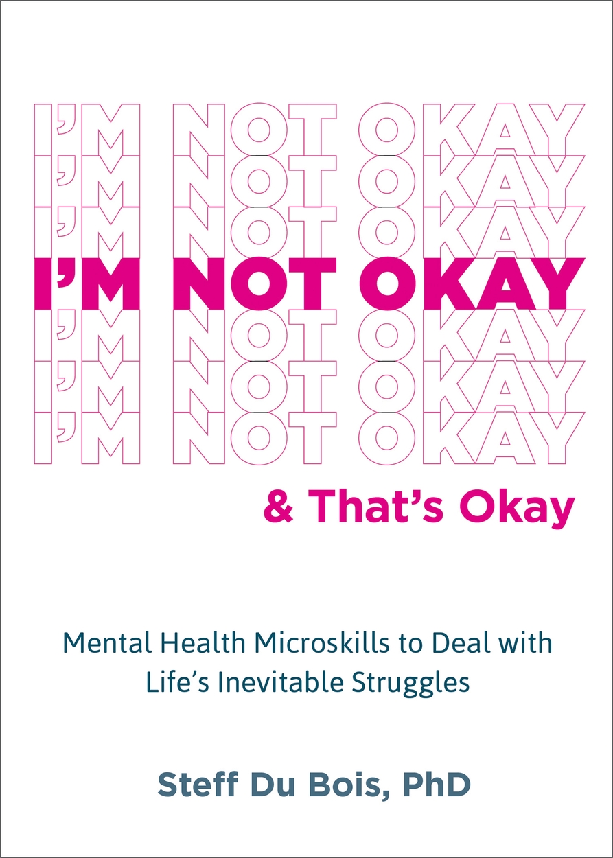 I'm Not Okay and That's Okay by Steff Du Bois | Hachette UK