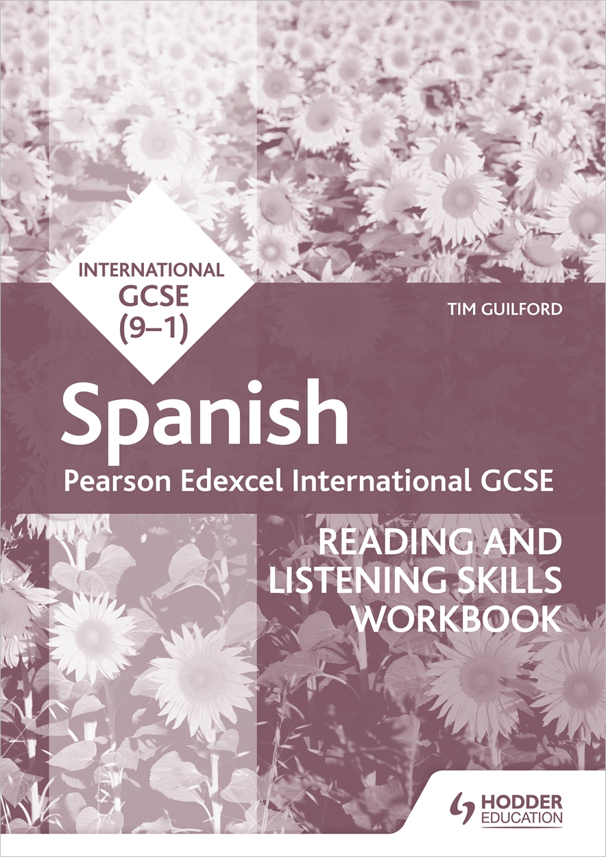 Pearson Edexcel International GCSE Spanish Reading and Listening Skills ...