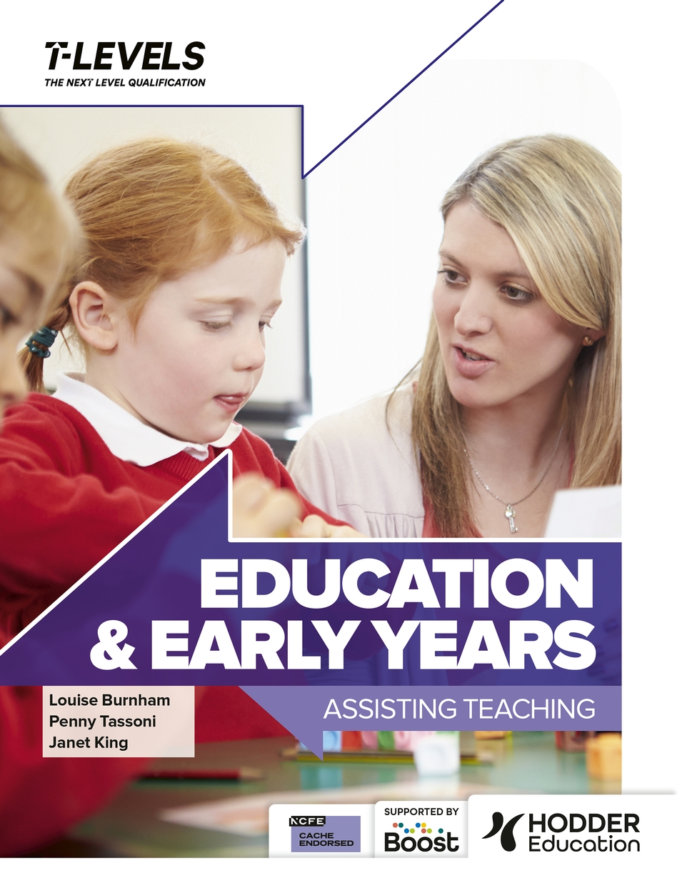 Education and Early Years T Level: Assisting Teaching by Penny Tassoni | Hachette UK