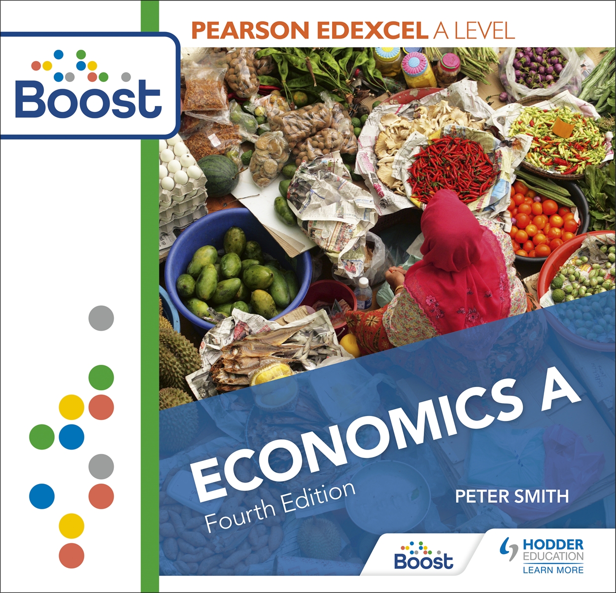 Edexcel A-level Economics Fourth Edition: Boost Core by Hodder ...
