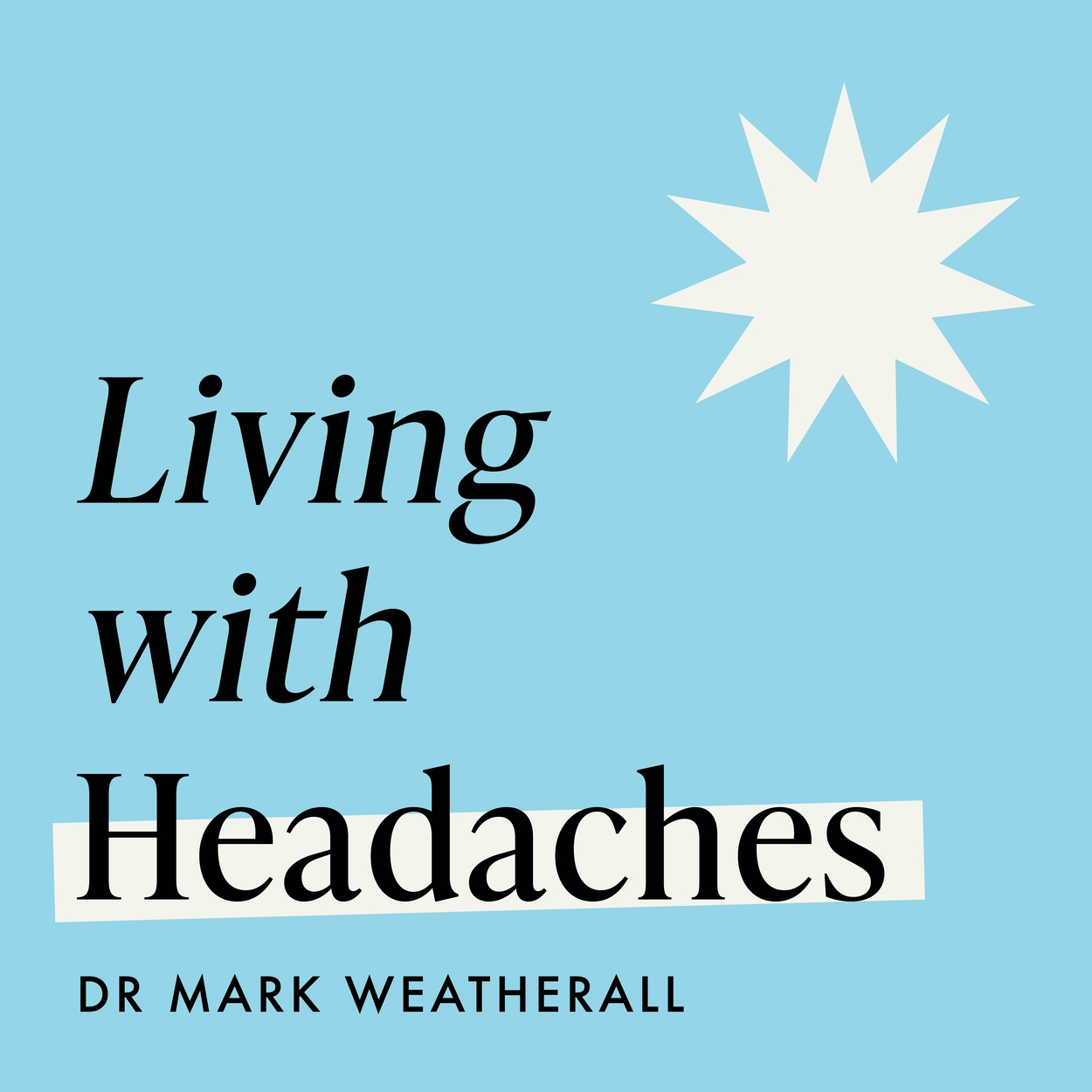 Living with Headaches (Headline Health series) by Matt Bates | Hachette UK